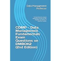 CDMP - Data Management Fundamentals Exam Questions on DMBOK2 (2nd ...