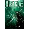 Amazon.com: Rip Tide (Dark Life, Book 2): 9780545178433: Falls, Kat: Books