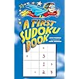 A First Sudoku Book (Dover Kids Activity Books): Pazzelli, John ...