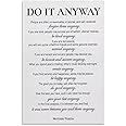Amazon.com : Inspirational Wall Art，Do It Anyway Quote Poster，MOTHER ...