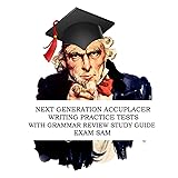 Accuplacer Next Generation Math Practice Test Questions: Study Guide ...