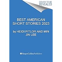 Best American Short Stories 2023: Lee, Min Jin, Pitlor, Heidi: 9780063275911: Amazon.com: Books