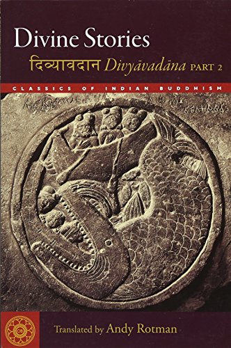 Amazon.com: Divine Stories: Divyavadana, Part 2 (Classics of Indian ...
