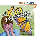 Amazon.com: The Kid Trapper! (9781931636575): Julia Cook, Cynthia ...