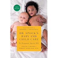 Dr. Spock's Baby and Child Care: Sixth Revised Edition: Benjamin Spock ...