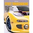 Street TurbochargingHP1488: Design, Fabrication, Installation, and ...