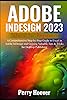 Adobe InDesign 2023 Tutorial for Beginners: A Comprehensive Step-by ...