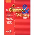 READING 2007 THE GRAMMAR AND WRITING BOOK GRADE 5: Pearson Education ...