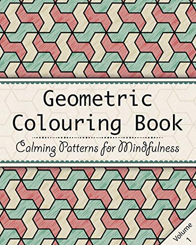 Amazon.com: Geometric Colouring Book: An Adult Colouring Book to Relax ...