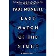 Last Watch of the Night: Essays Too Personal and Otherwise: Monette, Paul: 9780156002028: Amazon ...