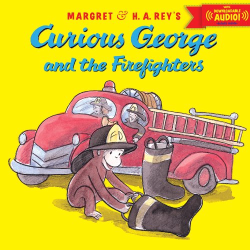 Curious George and the Firefighters: With Downloadable Audio: Rey, H. A ...