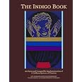 The Indigo Book: Sprigman, Christopher Jon: 9781892628022: Amazon.com ...