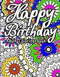 Anti-Stress Coloring Book: Happy Birthday Edition (Volume 8): Art ...