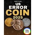 Amazon.com: US Error Coin: The 2025 Full-Color Illustrated Guide to ...
