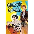 Amazon.com: Wayward Son (Simon Snow Trilogy, 2): 9781250146076: Rowell ...