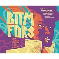 Amazon.com: BTTM FDRS: 9781683962069: Daniels, Ezra Claytan, Passmore ...