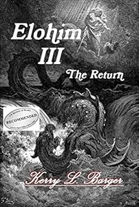 Elohim: Ancient Science Fiction or Biblical God? (The Elohim Trilogy ...