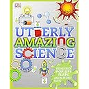Utterly Amazing Science: Robert Winston: 9781465414212: Amazon.com: Books
