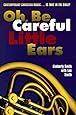 Oh, Be Careful Little Ears: Contemporary Christian Music...Is That in ...