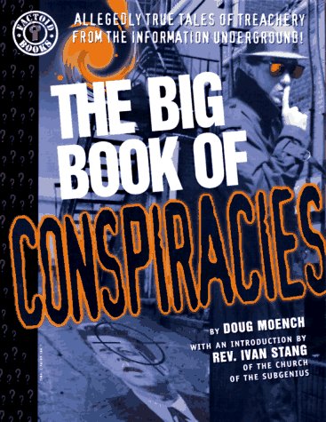 The Big Book of Conspiracies (Factoid Books): Moench, Doug ...