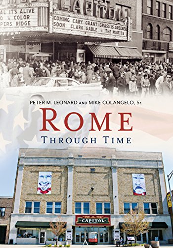 Rome Through Time (America Through Time): Leonard, Peter M., Colangelo ...