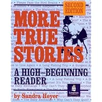 True Stories in the News: A Beginning Reader, 3rd Edition: Heyer ...