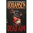 Amazon.com: Dead Aim: 9780553584387: Johansen, Iris: Books