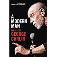 A Modern Man: Carlin, George: 9780306827099: Amazon.com: Books