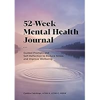 Amazon.com: 52-Week Mental Health Journal: Guided Prompts and Self ...