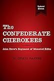 General Stand Watie's Confederate Indians: Frank Cunningham, Brad Agnew ...