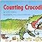 Amazon.com: Counting Crocodiles (9780152163563): Judy Sierra, Will ...