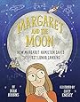 Margaret and the Moon: Dean Robbins, Lucy Knisley: 9780399551857 ...