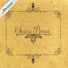 Amazon.com: Sanders Bohlke: Sanders Bohlke: MP3 Downloads