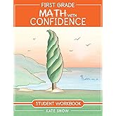 First Grade Math with Confidence Bundle: Instructor Guide & Student ...