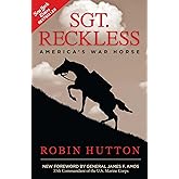 Sgt. Reckless: America's War Horse: Hutton, Robin: 9781621572633 ...