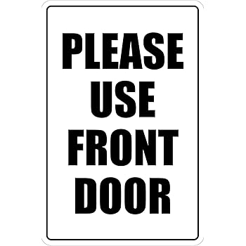Amazon.com: Please USE Front Door Business Sign Enter Welcome Door ...