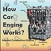 How Car Engine Works?: internal combustion engine An under the hood ...