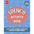 French Activity Book for Kids: Puzzles and Activities to learn French ...