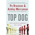 Amazon.com: Top Dog: 9781455515141: Bronson, Po: Books