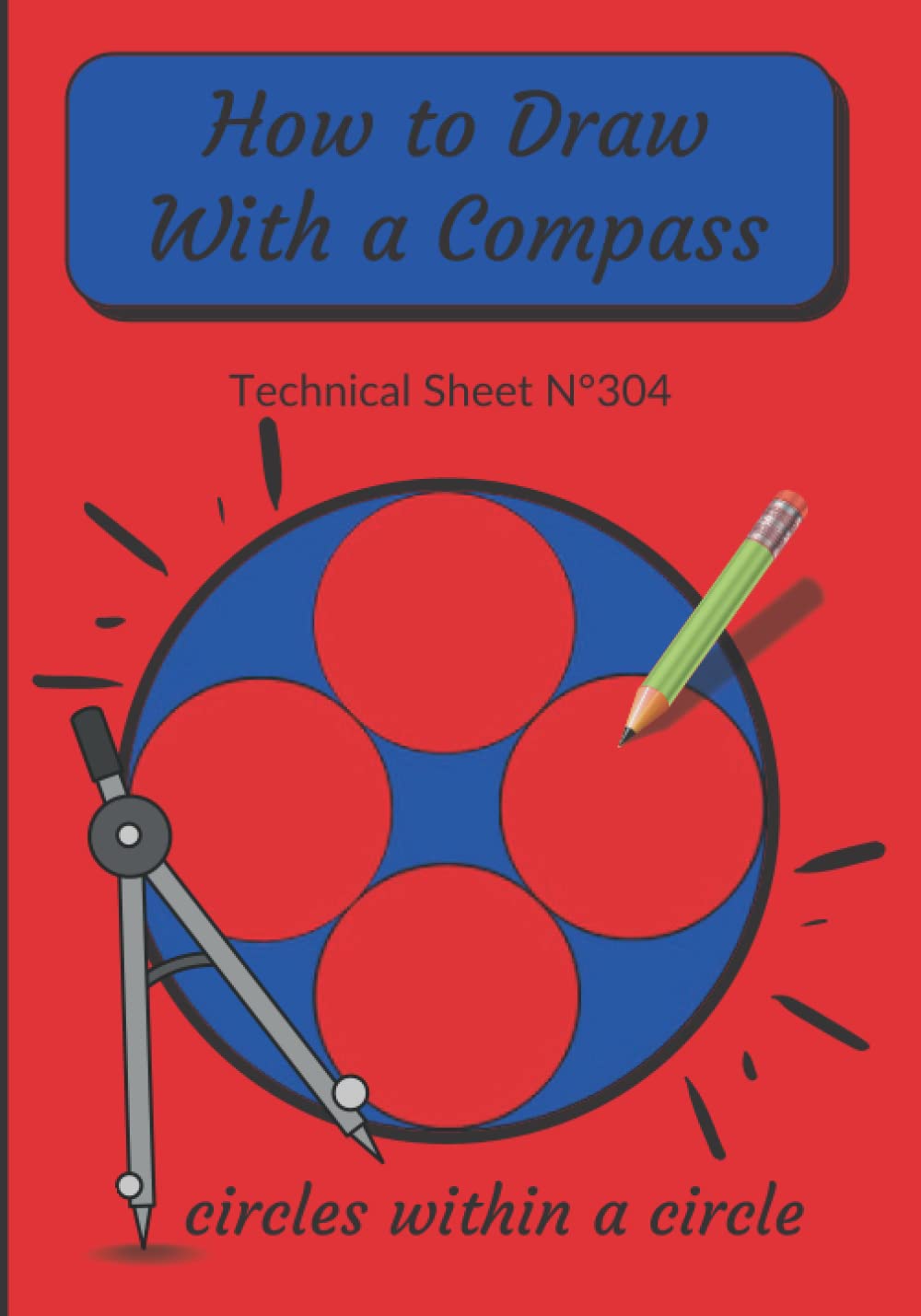 Mua How To Draw With A Compass Technical Sheet N°304 circles within a ...