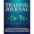 Amazon.com: Trading Journal: Ultimate Stock Trading Log Book for Keep ...