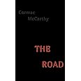 The Road: McCarthy, Cormac: 9780307265432: Amazon.com: Books