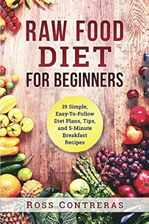 Book review of Raw Food Diet For Beginners - Readers' Favorite: Book ...