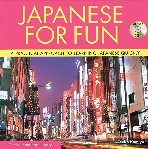 Amazon.com: Japanese for Fun: A Practical Approach to Learning Japanese ...