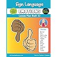 Sign Language Emotions Lesson Plan Book 12: ASL Teacher and Student ...