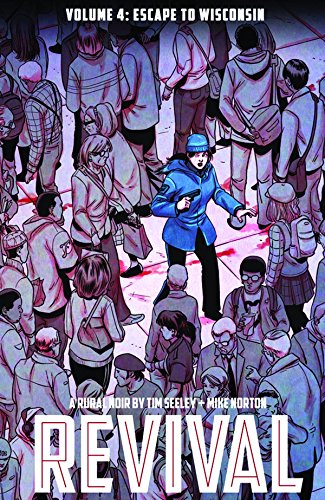 Amazon.com: Revival Volume 4: Escape to Wisconsin: 9781632150127 ...