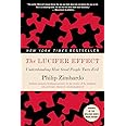 The Lucifer Effect: Understanding How Good People Turn Evil: Zimbardo ...