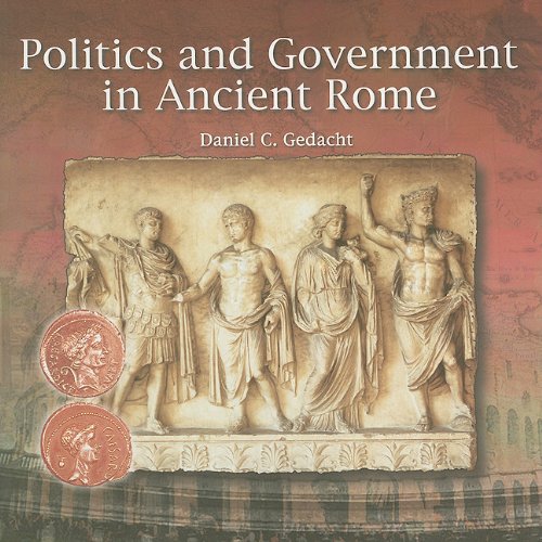 Politics and Government in Ancient Rome (Primary Sources of Ancient ...
