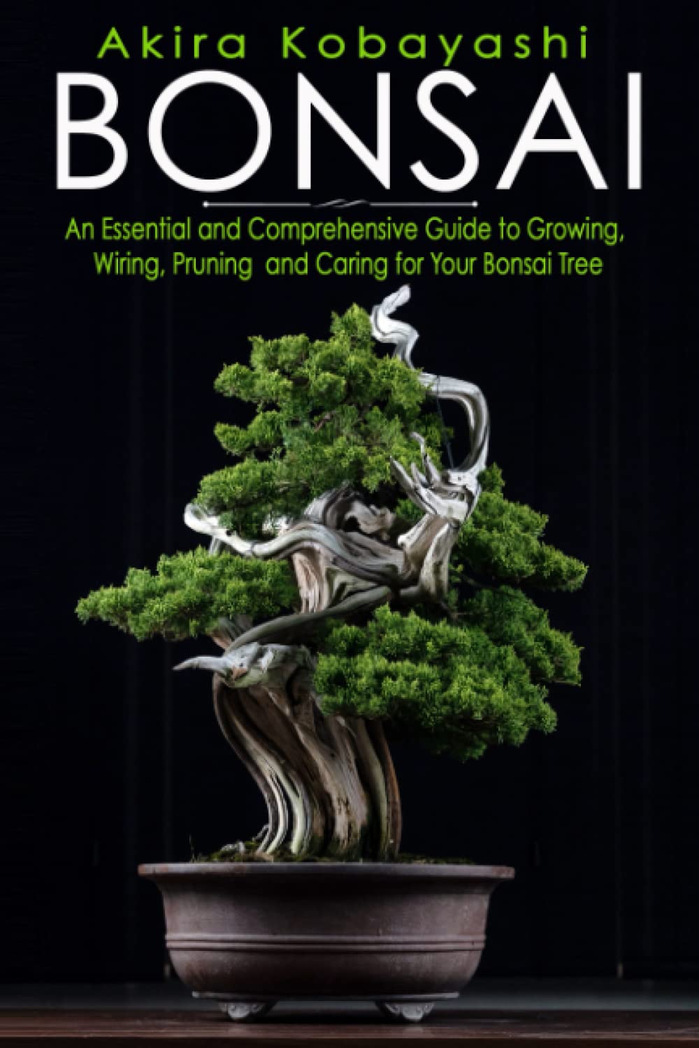 Mua BONSAI: An Essential and Comprehensive Guide to Growing, Wiring ...