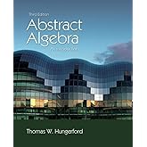 Abstract Algebra: An Introduction, 3rd Edition: Thomas W. Hungerford: 9781111569624: Amazon.com ...